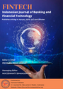 Indonesian Journal of Banking and Financial Technology (FINTECH)